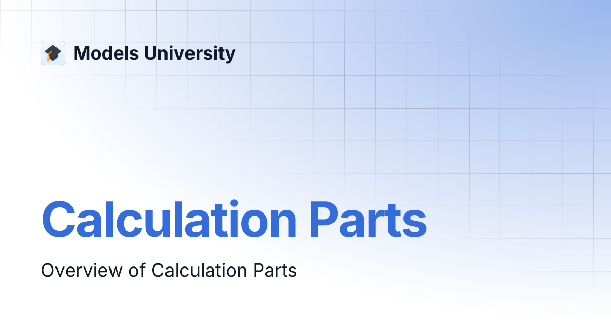 Calculation Parts | Models University
