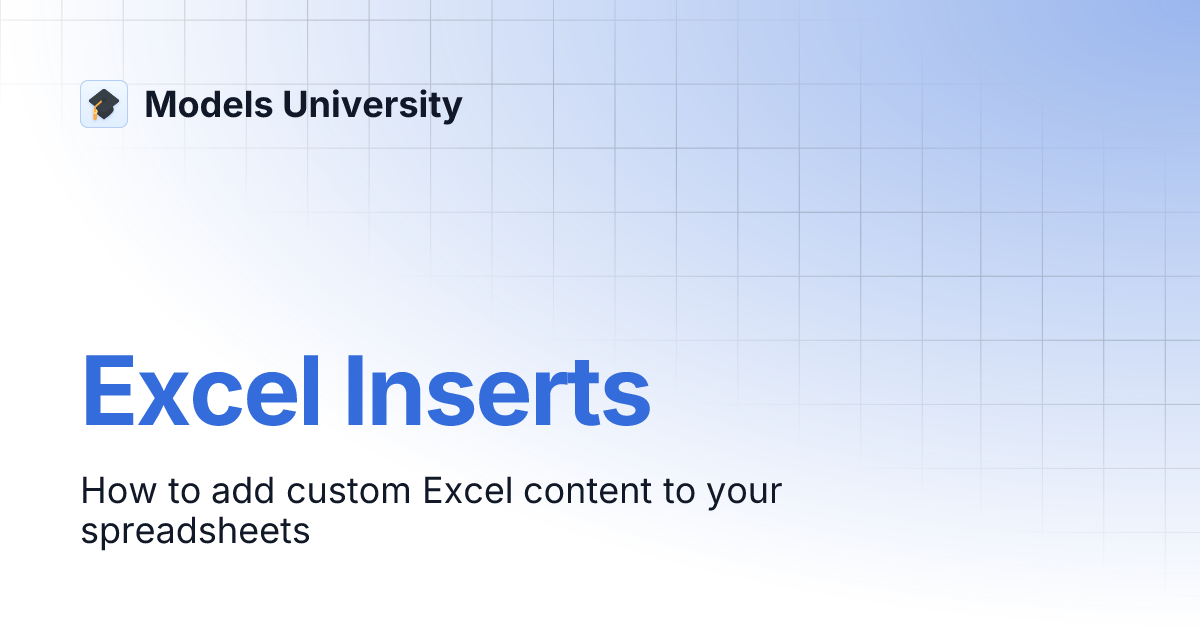 Excel Inserts | Models University