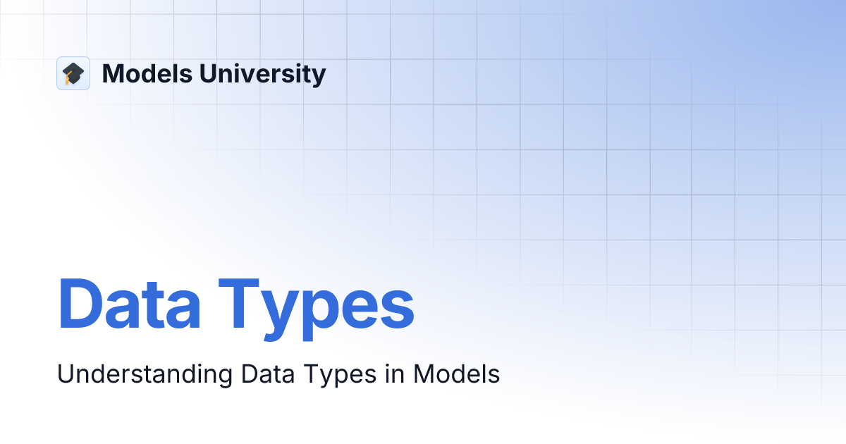 Data Types | Models University